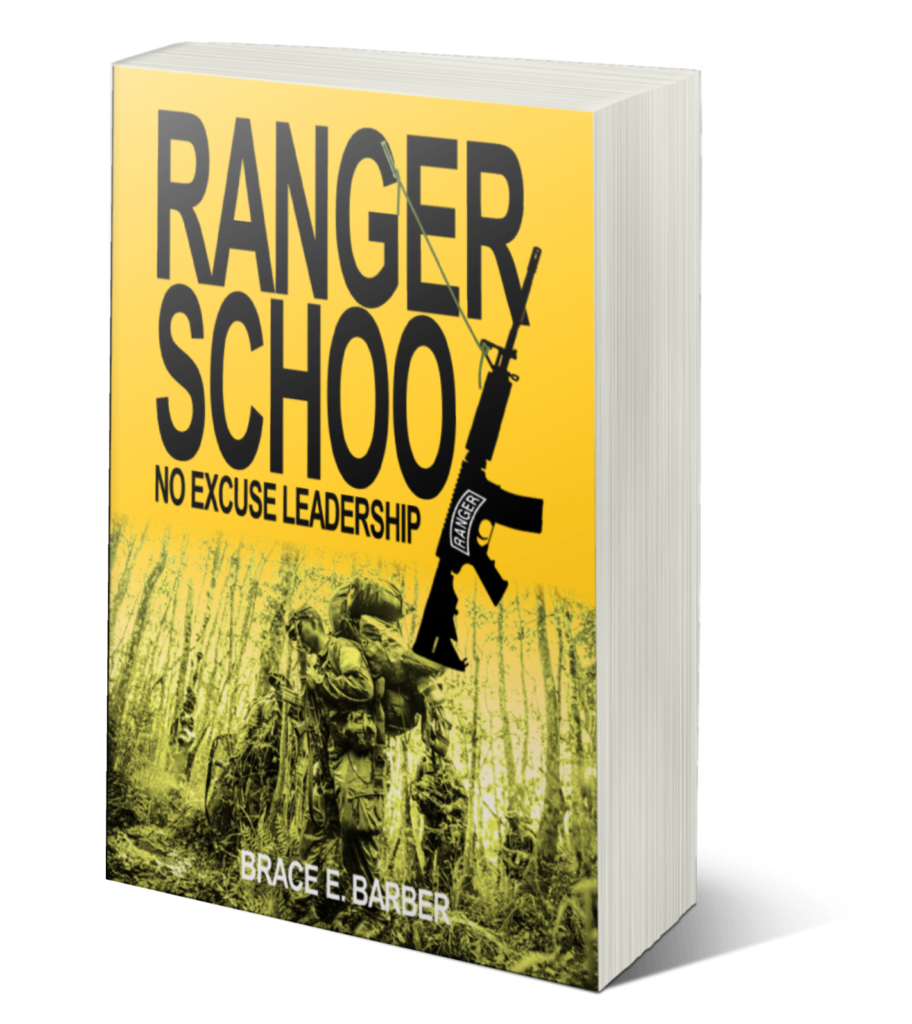 RANGER SCHOOL, NO EXCUSE LEADERSHIP - Army Ranger School Book